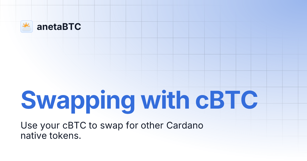 Swapping with cBTC | anetaBTC