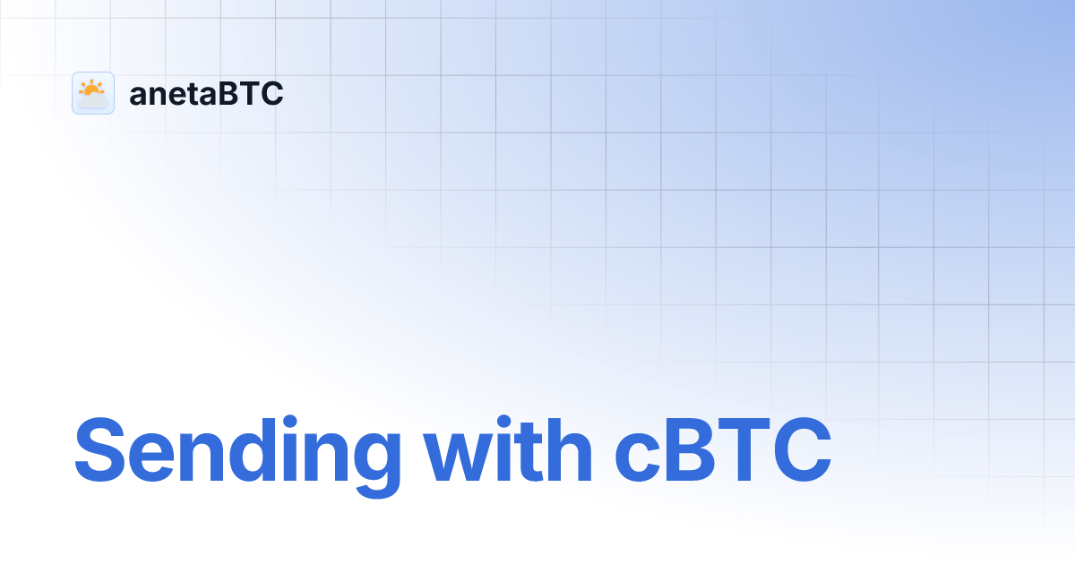 Sending with cBTC | anetaBTC